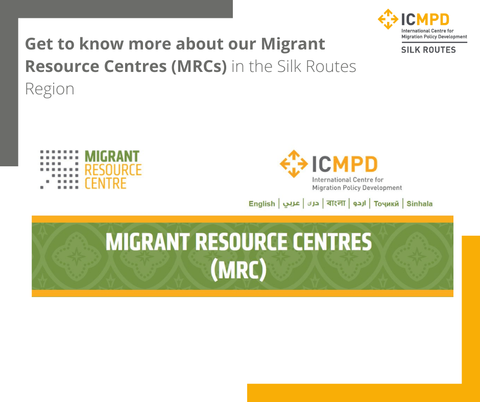 The Work of our Migrant Resource Centres (MRCs) in the Silk Routes ...